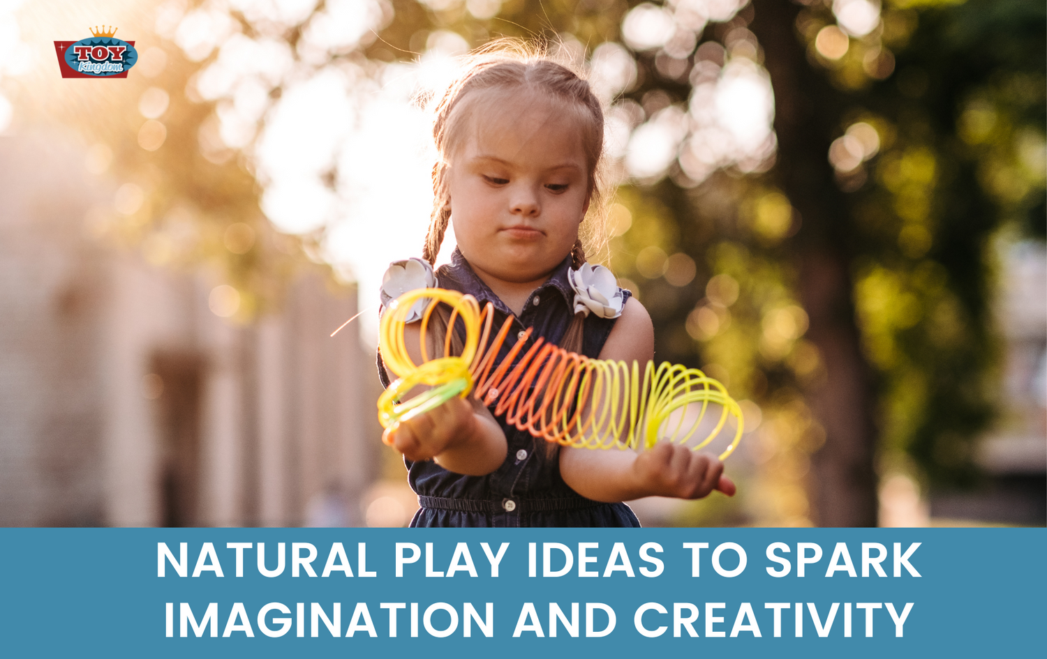 Natural Play Ideas to Spark Imagination and Creativity – My Toykingdom